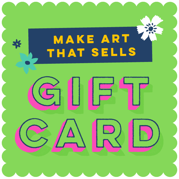 The perfect gift: Make Art That Sells art course gift card